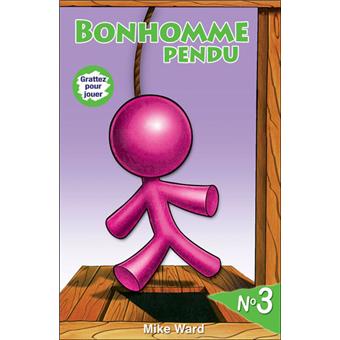 Bonhomme pendu Volume 3 - broché - Mike Ward - Achat Livre | fnac