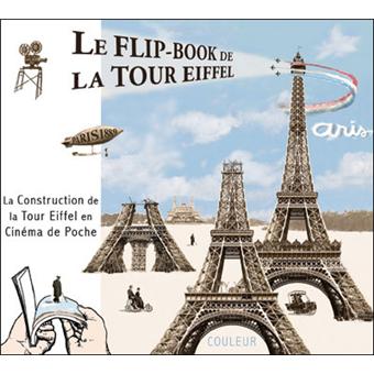 Le flip-book de la tour Eiffel - broché - Olivier Gautier - Achat Livre ...