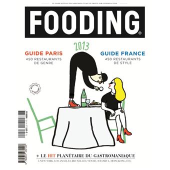 Guide Fooding Edition 2013 - broché - Collectif - Achat Livre | fnac