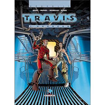 Travis - Tome 1 - Huracan - Quet, Fred Duval - cartonné - Achat Livre ...