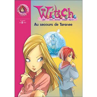 Witch - Tome 4 - Au secours de Taranée - Collectif - broché - Achat Livre | fnac