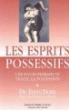 Les esprits possessifs - broché - Edith Fiore - Achat Livre | fnac