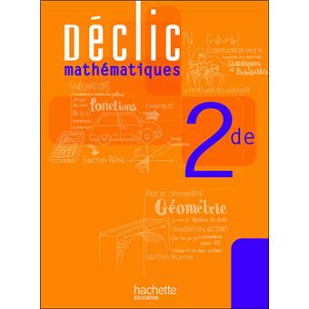 Déclic Maths Seconde - Livre élève - broché - Jean-Paul Beltramone ...