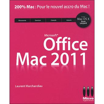 Office Mac 2011 Edition 2011 - broché - Laurent Marchandiau - Achat ...