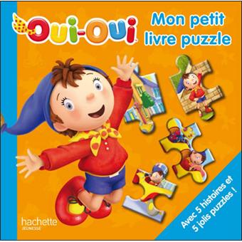 Oui-Oui - Tome 2 - Mon petit livre puzzle - Collectif - cartonné ...