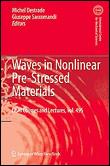 Waves in nonlinear pre-stressed materials - relié - Collectif - Achat Livre | fnac