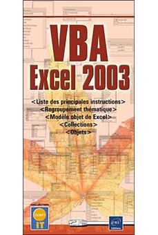 VBA Excel 2003 Liste des principales instructions et syntaxe détaillée - broché - Collectif ...