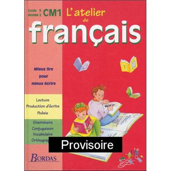 Atelier de francais cycle 3 cm1 livre de l'eleve Livre de l'élève ...
