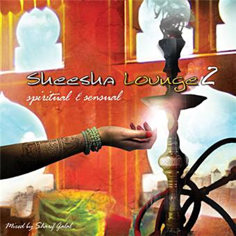 Sheesha lounge 2 - Compilation musique orientale - CD album - Achat ...