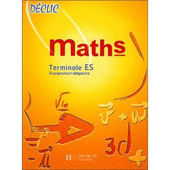 Maths terminale es - broché - Collectif - Achat Livre | fnac