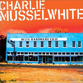 Delta Hardware - Charlie Musselwhite - CD album - Achat & prix | fnac
