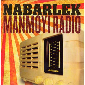 Manmoyi radio - Nabarlek - CD album - Achat & prix | fnac