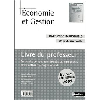 Économie & Gestion - 2e Bac Pro Industriels Livre du professeur - broché - Jacques Saraf ...