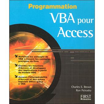 VBA pour Access programmation macro - broché - Charles Brown, Ron Petrusha - Achat Livre | fnac