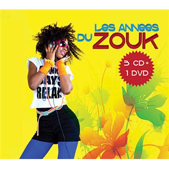 Années du zouk - Inclus DVD - Compilation zouk - CD album - Achat ...