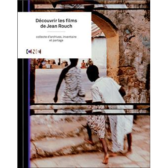 Découvrir les films de Jean Rouch - broché - Collectif - Achat Livre | fnac