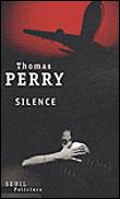 Silence - broché - Thomas Perry - Achat Livre | fnac