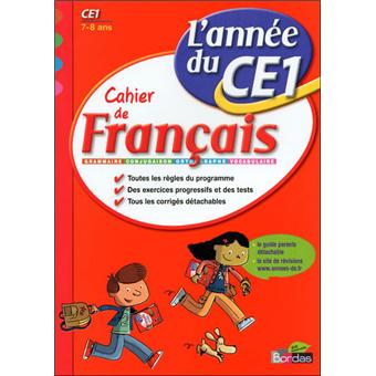 L'année du CE1- Cahier de Français Le cahier d'entraînement - broché ...