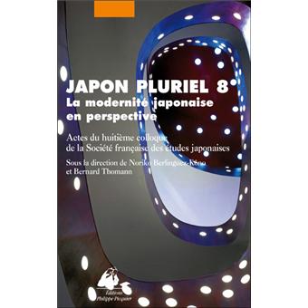 Japon pluriel 08 - modernite japonaise en perspective Modernité et anti ...
