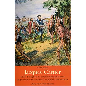 Jacques cartier - broché - Claire Ubac - Achat Livre | fnac