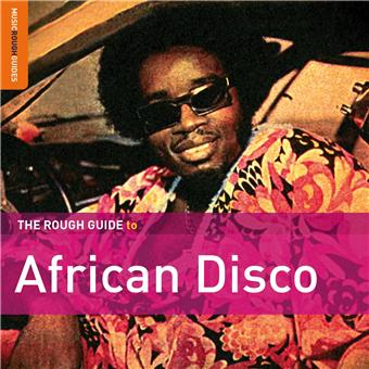 Rough guide to African disco - Compilation musique africaine - CD album ...