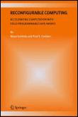 Reconfigurable computing - relié - Maya Gokhale - Achat Livre | fnac