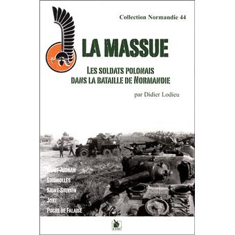 La massue Les soldats polonais dans la bataille de Normandie - broché ...