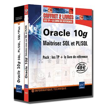 Oracle 10g Maîtrisez SQL et PL/SQL Coffret 2 volumes - broché - Jérôme ...