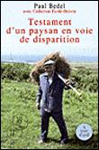 Testament d'un paysan en voie de disparition Livre en gros caractères ...