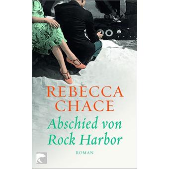 Abschied von rock harbor - Poche - Rebecca Chace - Achat Livre ou ebook ...