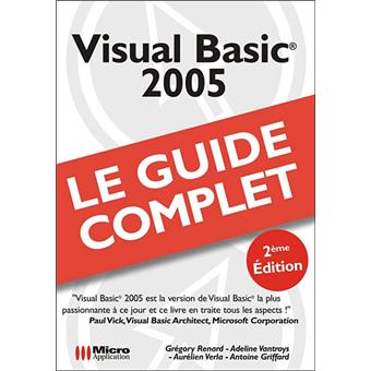 Visual basic 2005 - broché - Antoine Griffard, Grégory Renard, Aurélien ...