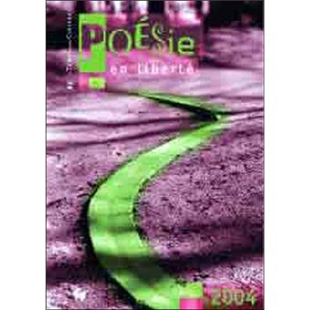 Poésie en liberté - broché - Collectif - Achat Livre | fnac