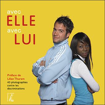 Avec elle avec lui 40 photographies contre les discriminations - broché ...