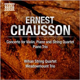 Concerto opus 21 - Trio pour piano opus 3 - Ernest Chausson - CD album ...