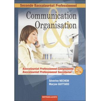 Communication et organisation 2de bac pro comptabilite secretariat ...