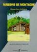 Maisons de montagne 60 plans libres d'utilisation - broché - Michel ...