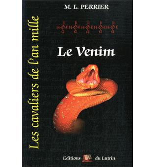 Le venin Les cavaliers de l'an mille Tome 5 - broché - Marcel-Louis ...