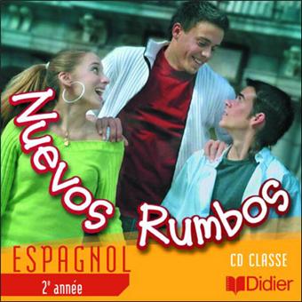 Nuevos Rumbos 2e année LV2 - CD classe Nuevos Rumbos 3e LV2 cd classe ...