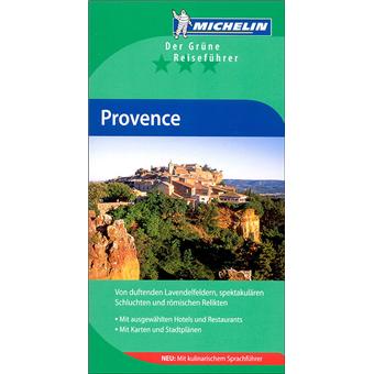 Guide vert Provence Edition 2006 - broché - Collectif Michelin - Achat ...