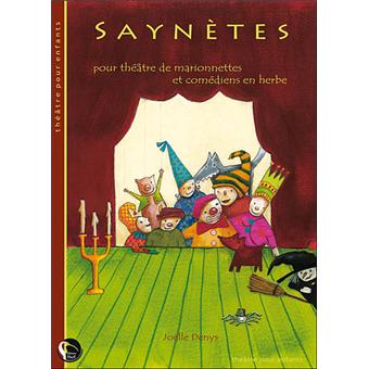 Saynètes Pour théâtre de marionnettes et comédiens en herbe - broché ...