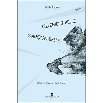 Tellement belle, garçon belle - broché - E. Azam - Achat Livre | fnac