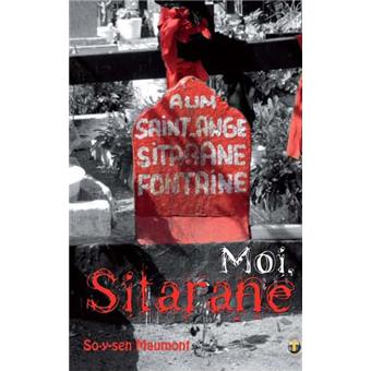 Moi Sitarane - relié - So-y-Sen Maumont - Achat Livre | fnac