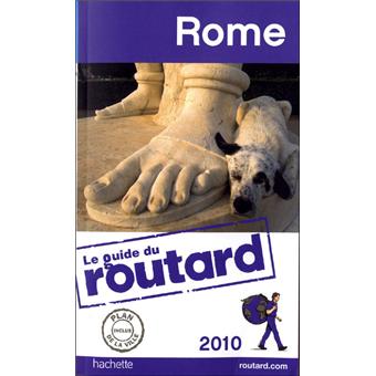 Le Routard Rome Edition 2010 - broché - Collectif - Achat Livre | fnac