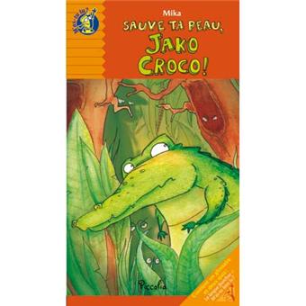 Sauve ta peau Jako Croco ! - broché - Collectif - Achat Livre | fnac