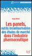 Les panels Outils incontournables des études de marché - broché - Annie ...