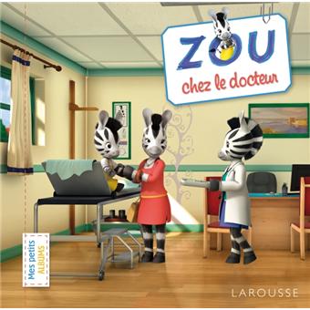 Zou - Zou chez le docteur - Collectif - cartonné - Achat Livre | fnac