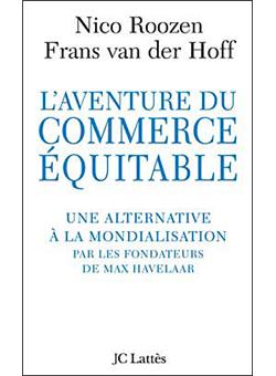 L'aventure du commerce équitable Une alternative à la mondialisation ...