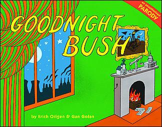 Goodnight bush - relié - Eric Origen - Achat Livre | fnac
