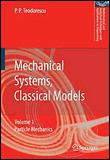 Mechanical sytems, classical models 1 - relié - P.Petre Teodorescu ...