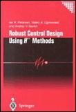 Robust control design using h-infinity methods - relié - R.Ian Petersen - Achat Livre | fnac